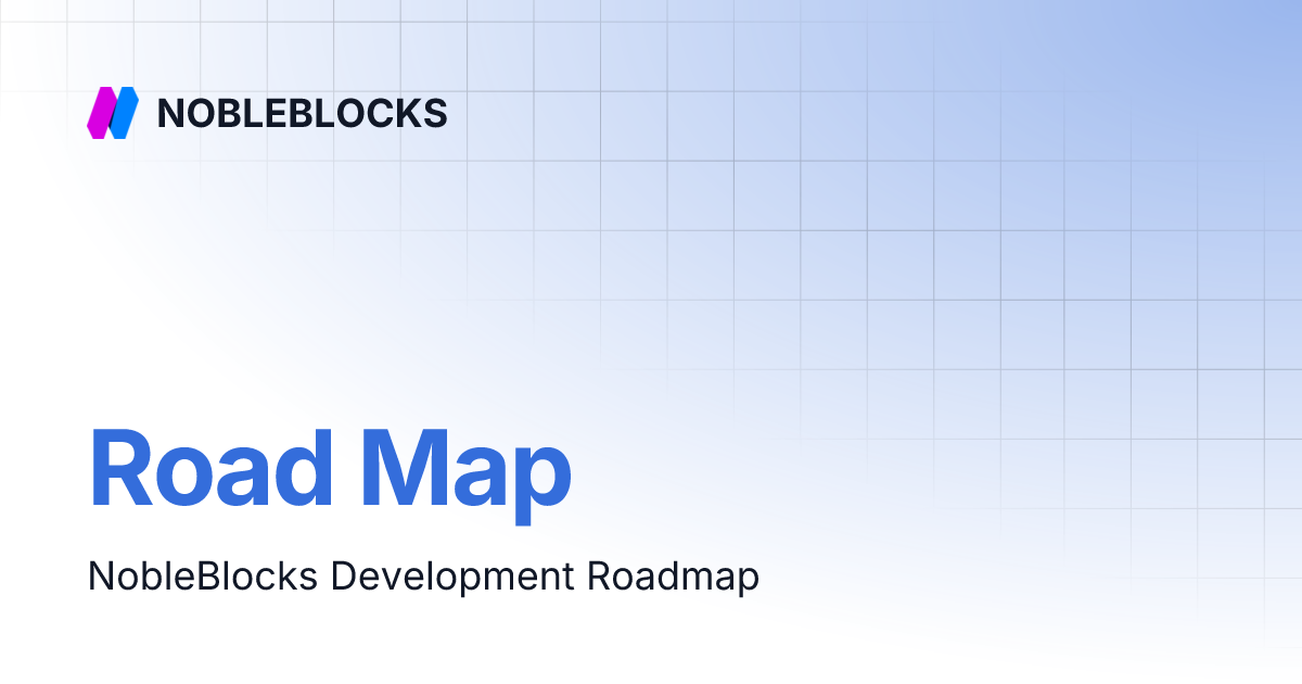 Road Map | NOBLEBLOCKS